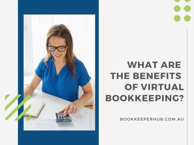 What are The Benefits of Virtual Bookkeeping?